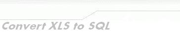 XLS to SQL Conversion